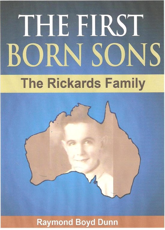 Pearson/Rickards Trilogy 4 - The First Born Sons (ebook), Raymond Boyd ...