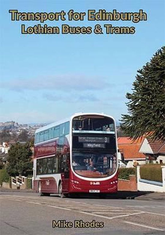 Transport for Edinburgh - Lothian Buses & Trams, Michael Rhodes ...