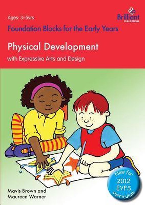Foundation Blocks for the Early Years - Physical Development ...