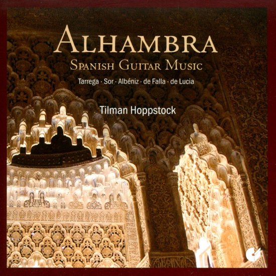 Alhambra: Spanish Guitar Music, Tilman Hoppstock | CD (album) | Muziek ...