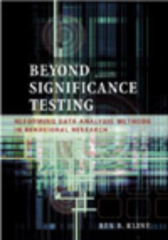 Beyond Significance Testing Rex B Kline 9781591471189 Boeken