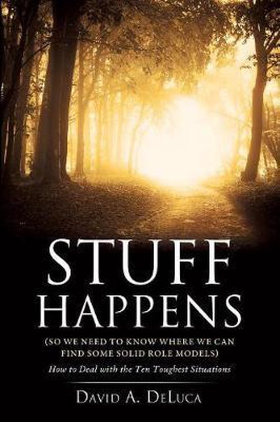Stuff Happens | 9781624194177 | David A DeLuca | Boeken | bol.com