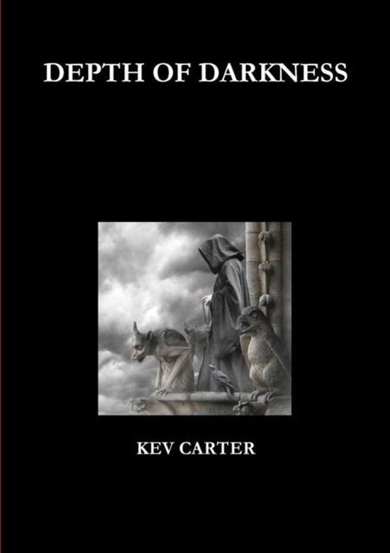 Depth of Darkness, Kev Carter | 9781326262730 | Boeken | bol.com