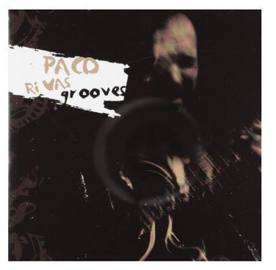 Paco Rivas - Grooves (CD), Paco Rivas | Muziek | bol