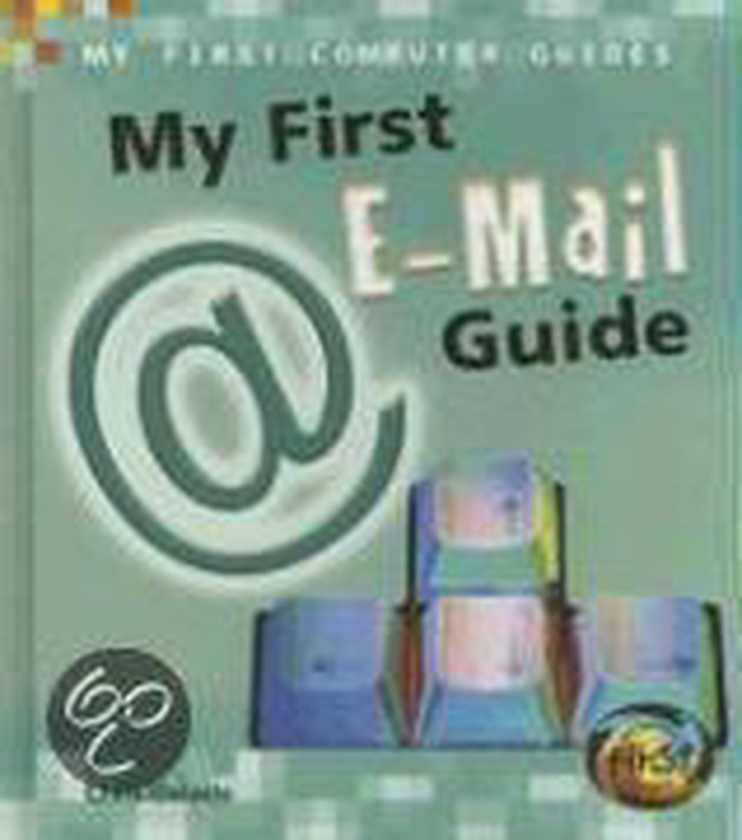 My First E-mail Guide | 9781432900175 | Chris Oxlade | Boeken | bol.com