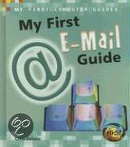 My First E-mail Guide | 9781432900175 | Chris Oxlade | Boeken | bol.com