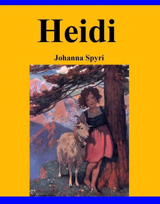 Heidi (ebook), Johanna Spyri | 9783945909256 | Boeken | bol