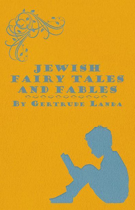 Jewish Fairy Tales and Fables (ebook), Gertrude Landa | 9781473370777 ...