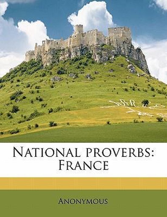 National proverbs | 9781176871519 | Anonymous | Boeken | bol