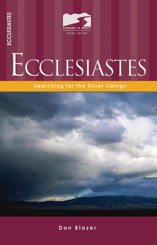 Streams of Mercy 2 - Ecclesiastes (ebook), Dan Blazer | 9780891129783 ...