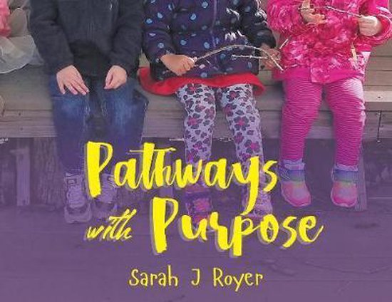 Pathways With Purpose | 9781595557964 | Sarah J. Royer | Boeken | bol.com