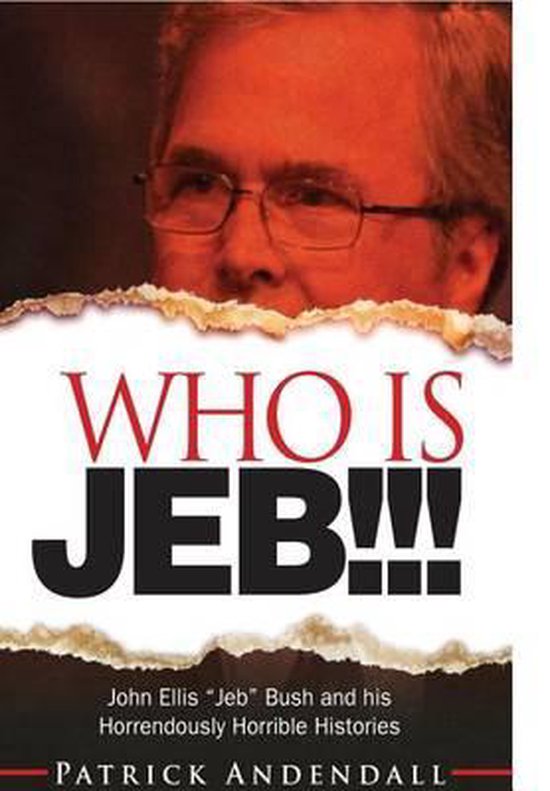 Who Is Jeb!!!, Patrick Andendall | 9780996073929 | Boeken | bol