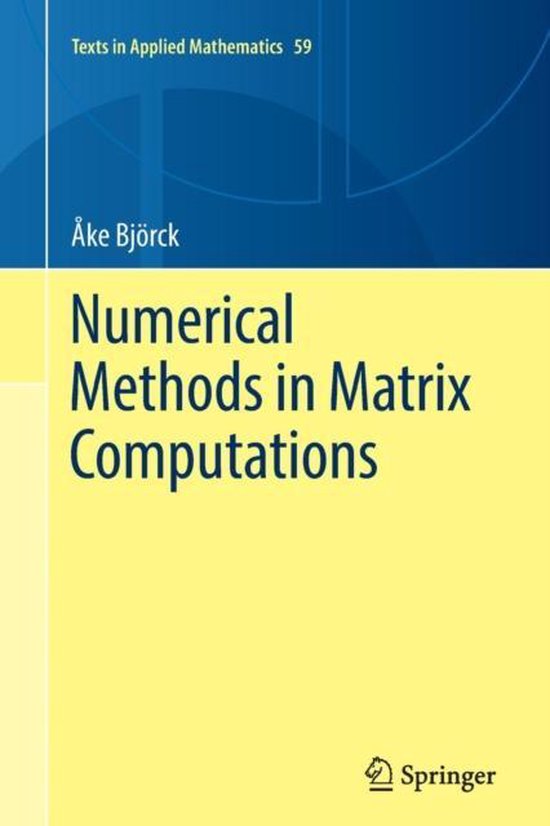 Numerical Methods in Matrix Computations | 9783319356143 | Ke Bj Rck | Boeken | bol.com