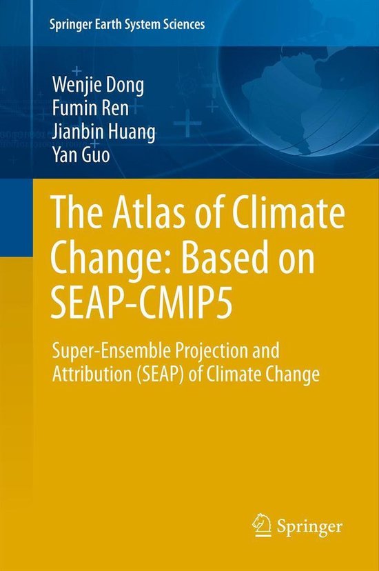 Springer Earth System Sciences - The Atlas of Climate Change: Based on ...