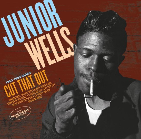 Cut That Out, Junior Wells | CD (album) | Muziek | bol.com