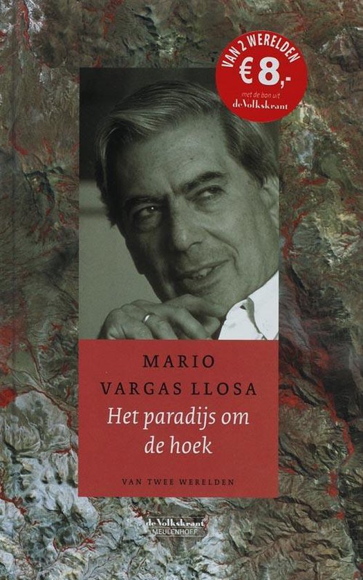 Het paradijs om de hoek, Mario Vargas Llosa | 9789029078771 | Boeken | bol