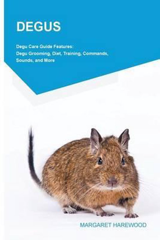 DEGUS Degu Care Guide Features, Margaret Harewood | 9781530450077 ...
