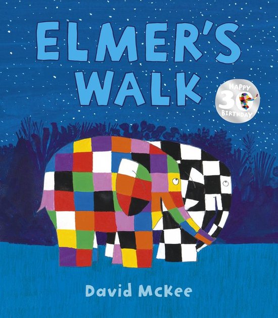 Elmer Picture Books - Elmer's Walk (ebook), David Mckee | 9781787611351 ...