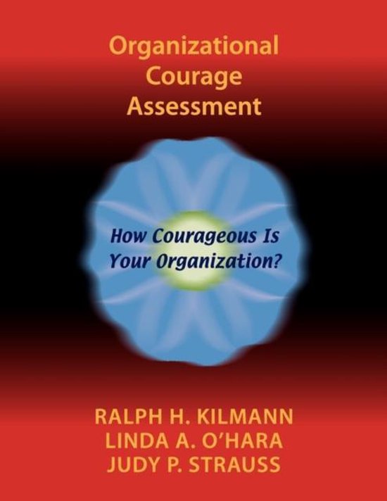 Organizational Courage Assessment | 9780983274254 | Ralph H. Kilmann ...