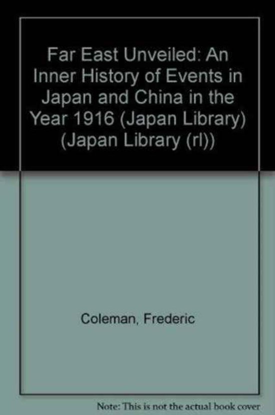 Far East Unveiled | 9780842013857 | Frederic Coleman | Boeken | bol