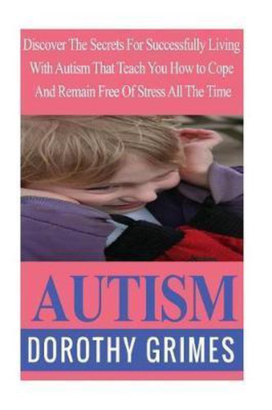 Autism, Dorothy Grimes | 9781545131176 | Boeken | bol.com