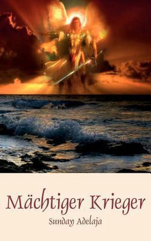 M Chtiger Krieger, Sunday Adelaja | 9783848223046 | Boeken | bol.com