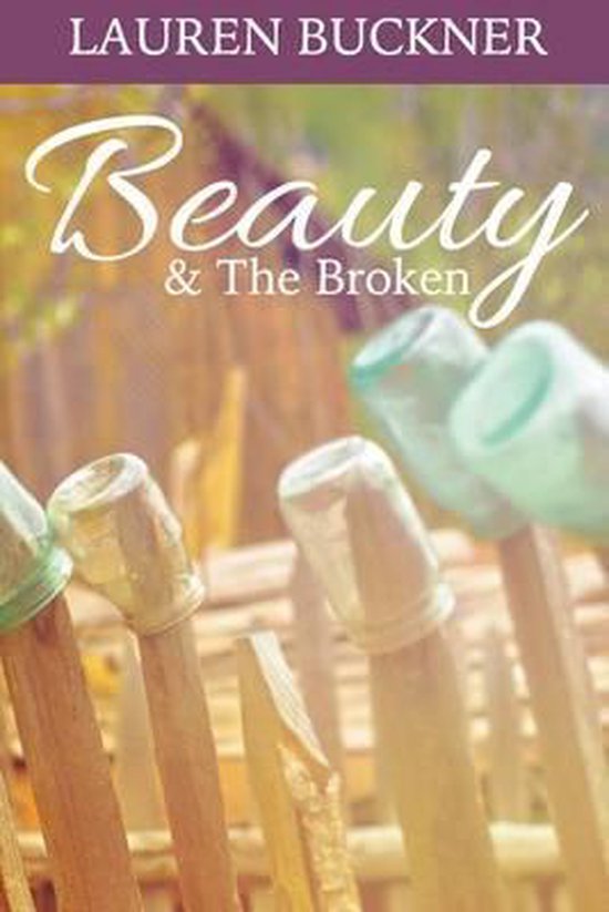 Beauty & the Broken, Lauren Buckner | 9781523380879 | Boeken | bol.com