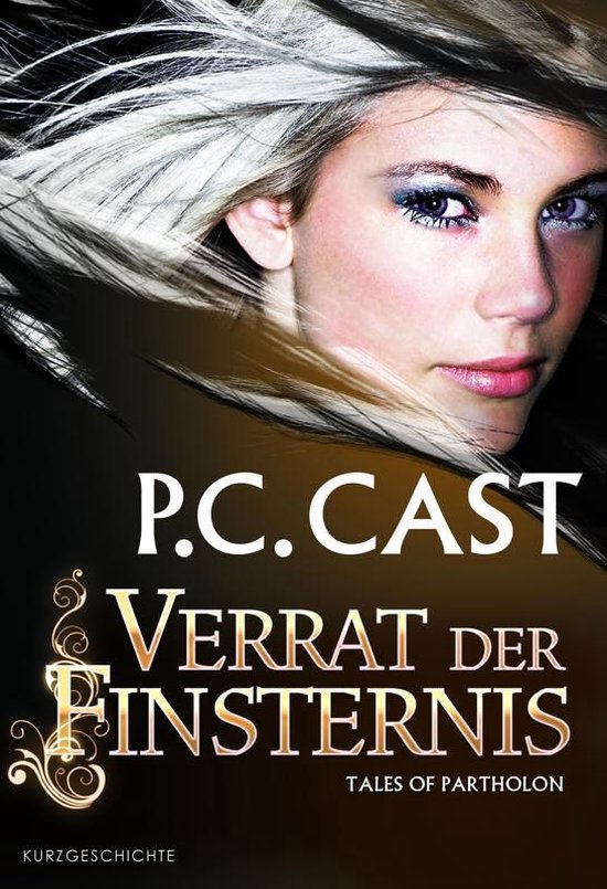 Tales of Partholon 1 - Verrat der Finsternis (ebook), P.C. Cast ...