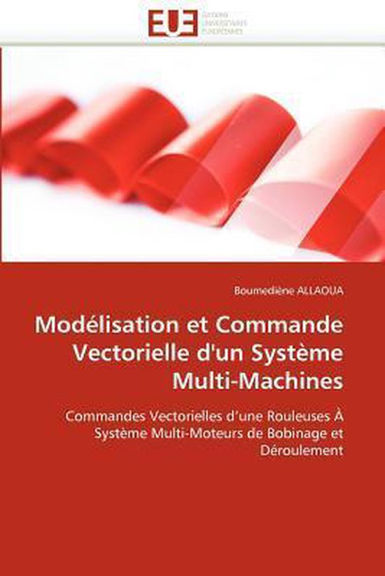 Modélisation et Commande Vectorielle d'un Système Multi-Machines ...