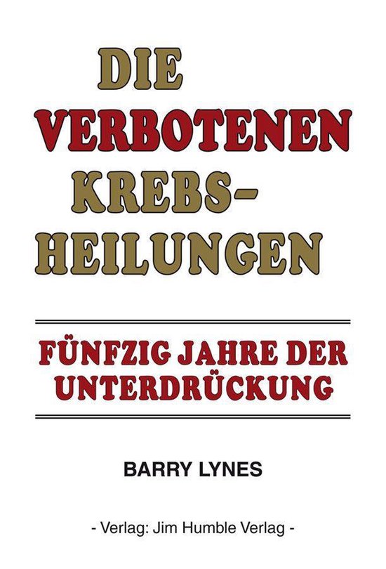 Die verbotenen Krebsheilungen (ebook), Barry Lynes | 9789088790836 ...