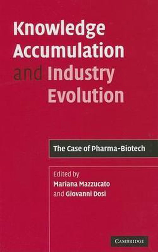 Knowledge Accumulation and Industry Evolution: The Case of Pharma-Biotech (ebook),... | bol.com