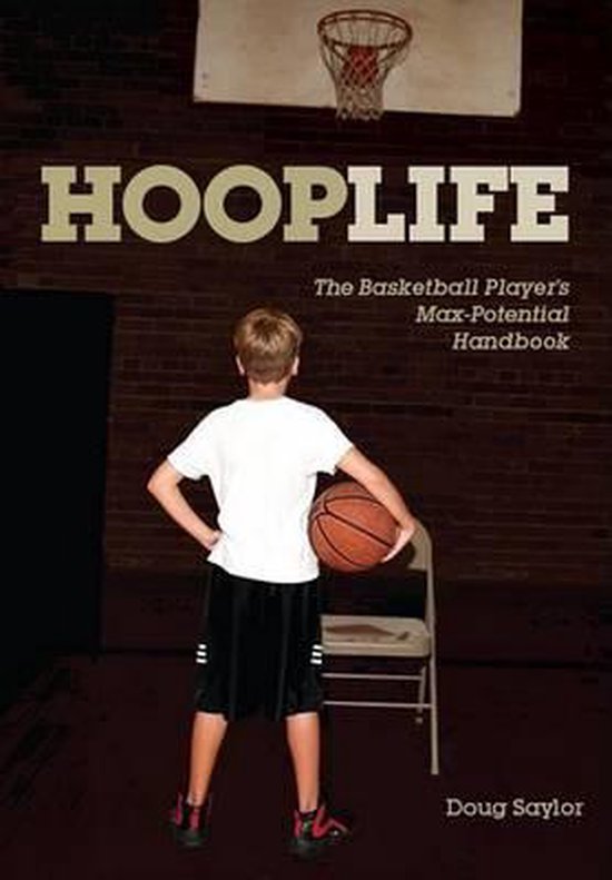 Hooplife, Doug Saylor | 9781585180691 | Boeken | bol