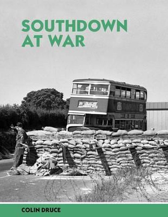 Southdown at War, Colin Druce | 9781854143853 | Boeken | bol.com