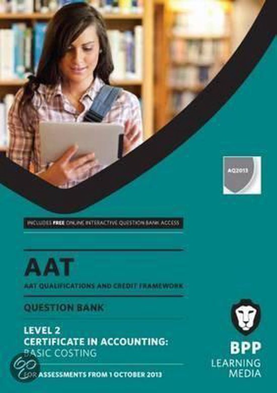 AAT Basic Costing | 9781472703453 | BPP Learning Media | Boeken | bol.com