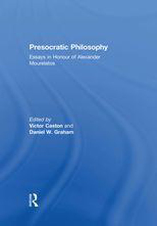 Presocratic Philosophy (ebook), Daniel W. Graham | 9781351909105 ...