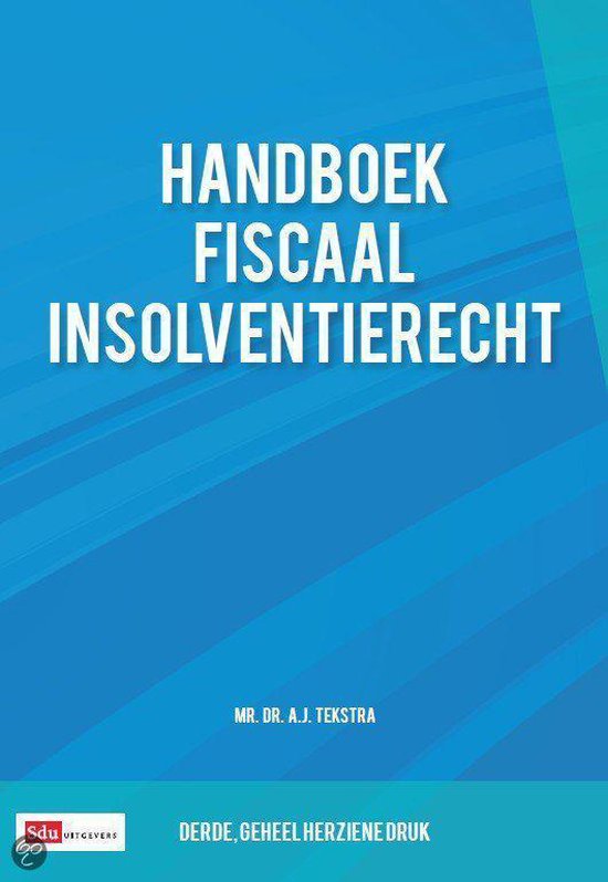 Handboek fiscaal insolventierecht | 9789012387705 | A.J. Tekstra ...