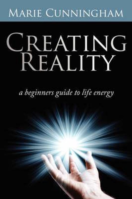 Creating Reality, Marie Cunningham | 9781434311894 | Boeken | bol.com