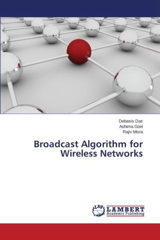 Broadcast Algorithm for Wireless Networks | 9783659743726 | Das Debasis | Boeken | bol