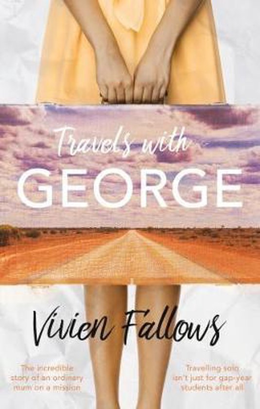 Travels with George, Vivien Fallows | 9781912083060 | Boeken | bol.com