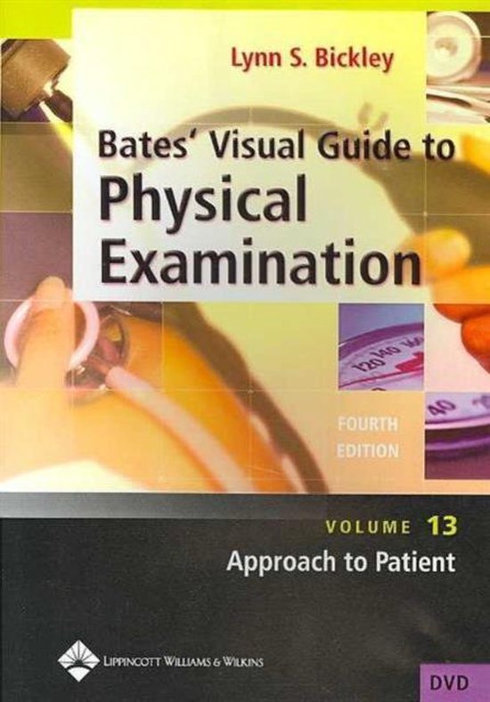 Bates' Visual Guide to Physical Examination | bol