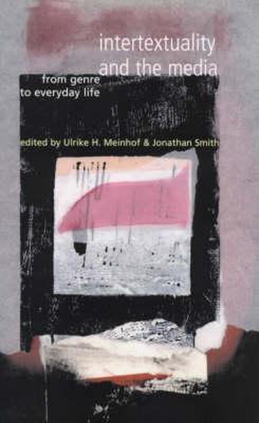 Intertextuality and the Media | 9780719047138 | Boeken | bol.com