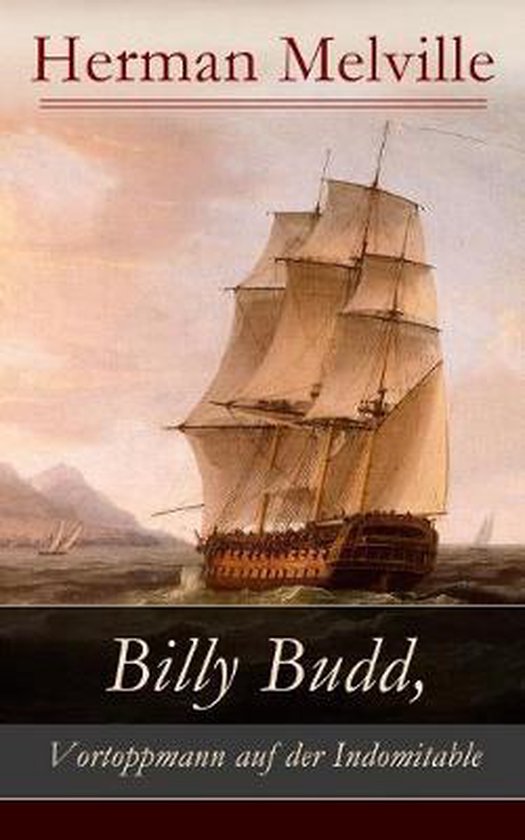 Billy Budd, Vortoppmann auf der Indomitable, Herman Melville | 9788026858645 | Boeken | bol.com
