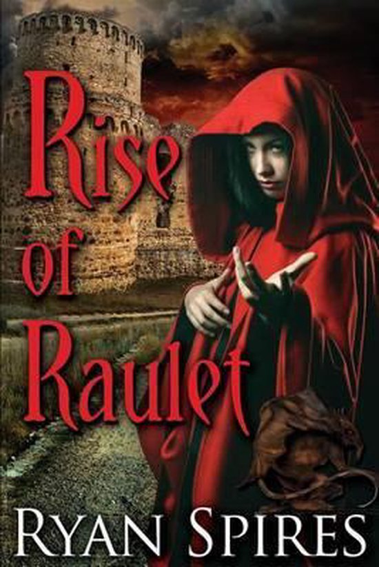 Rise of Raulet, Ryan S Spires | 9781514841808 | Boeken | bol.com