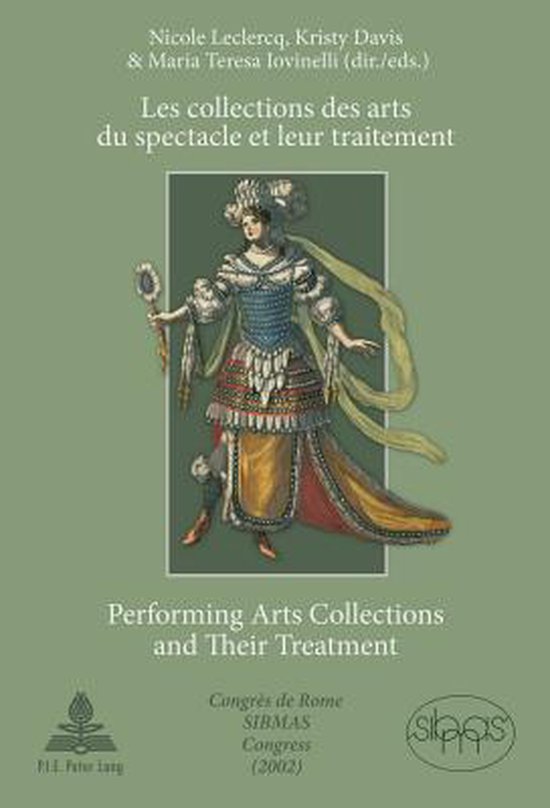 Les collections des arts du spectacle et leur traitement- Performing ...