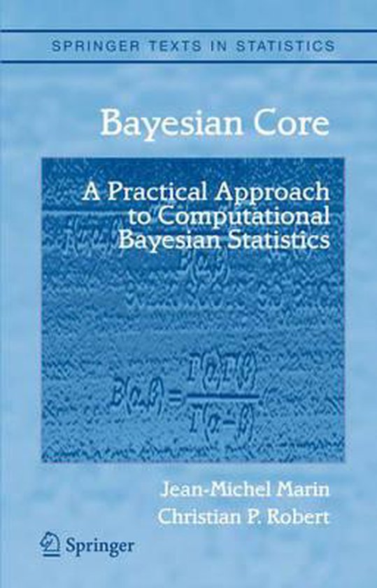Bayesian Core | 9780387389790 | Jean-Michel Marin | Boeken | bol