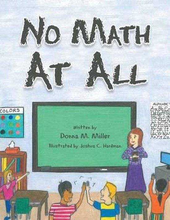 No Math At All, Donna M Miller | 9781504926652 | Boeken | bol