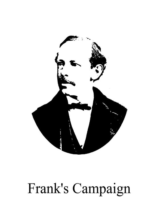 Frank's Campaign (ebook), Horatio Alger | 1230000031691 | Boeken | bol.com