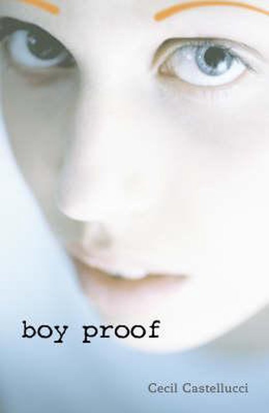 Boy Proof | 9781844281541 | Cecil Castellucci | Boeken | bol.com