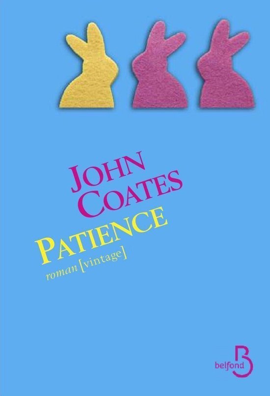 Roman - Patience (ebook), John Coates | 9782714457509 | Boeken | bol.com