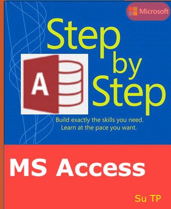 Microsoft Access Step by Step (ebook), Su Tp | 1230002534336 | Boeken | bol
